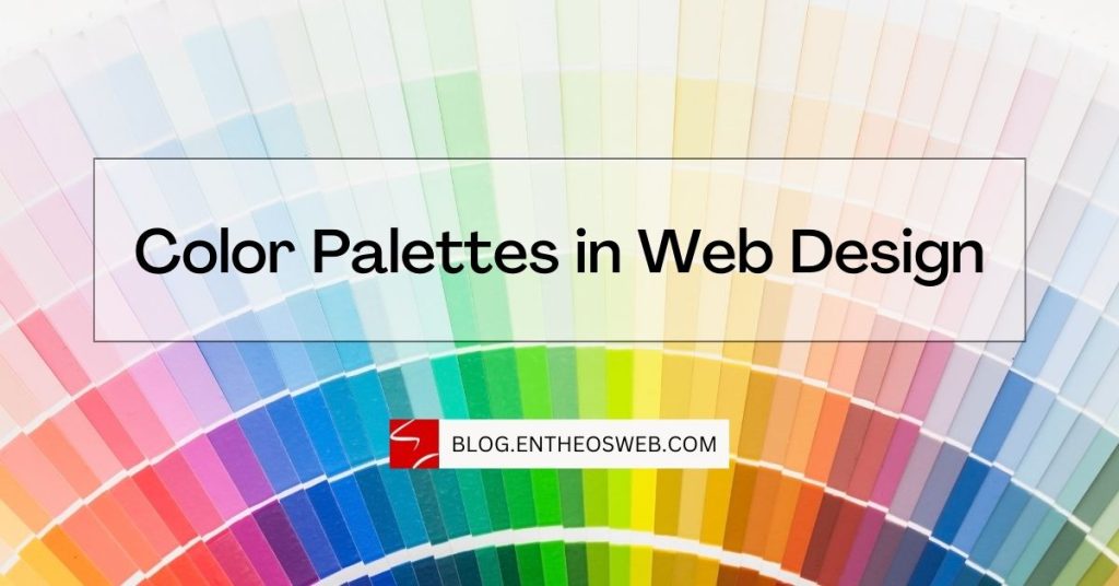 Color Palettes in Web Design - Monochromatic Themes | EntheosWeb