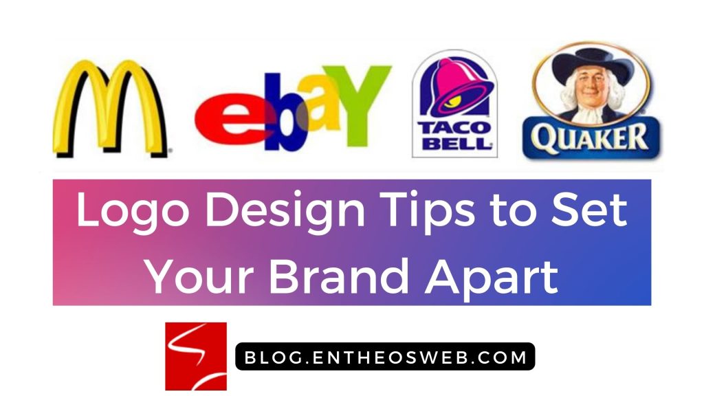 Logo Design Tips to Set Your Brand Apart | EntheosWeb