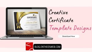 Creative Certificate Template Designs | EntheosWeb