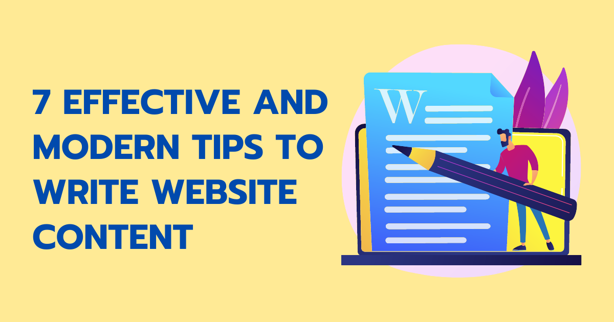 7 Effective and Modern Tips to Write Website Content | EntheosWeb