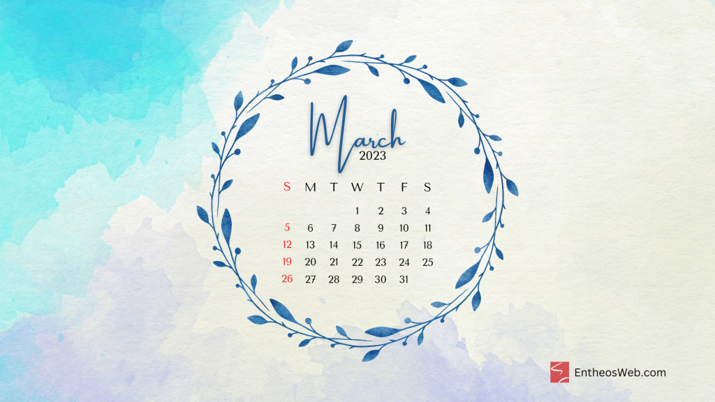 March 2023 Calendar Desktop Wallpapers | EntheosWeb