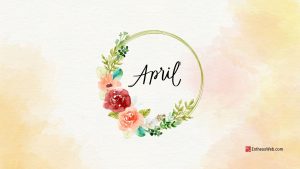 April Desktop Wallpaper Backgrounds and Screensavers | EntheosWeb