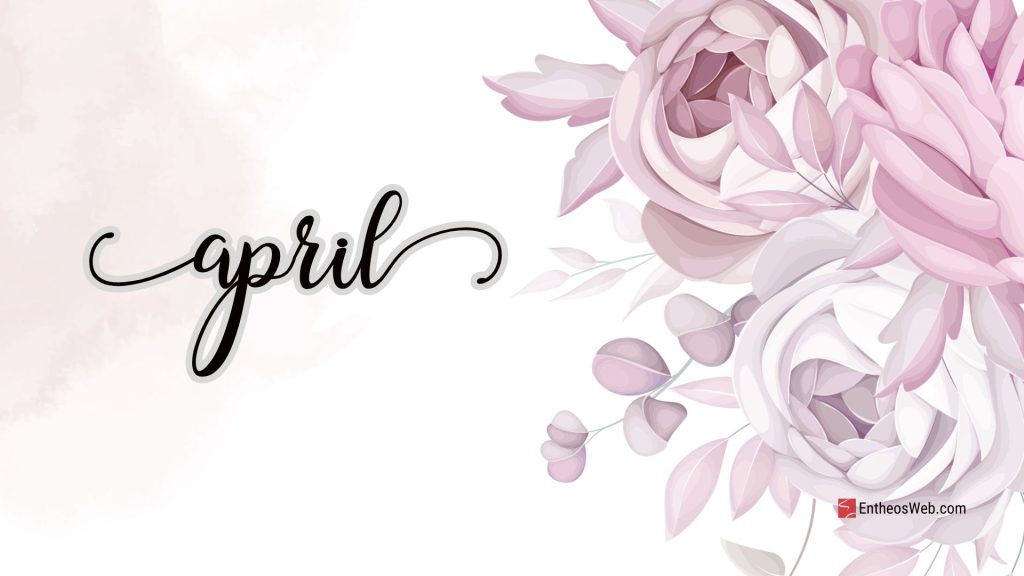 April Desktop Wallpaper Backgrounds and Screensavers | EntheosWeb