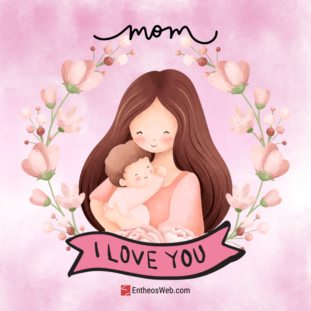 I Love You Mom Images Entheosweb