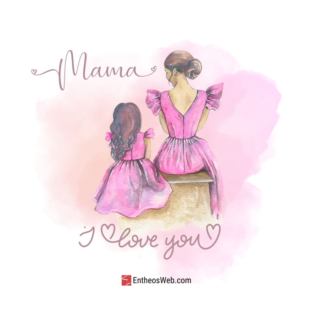 I Love You Mom Images Entheosweb