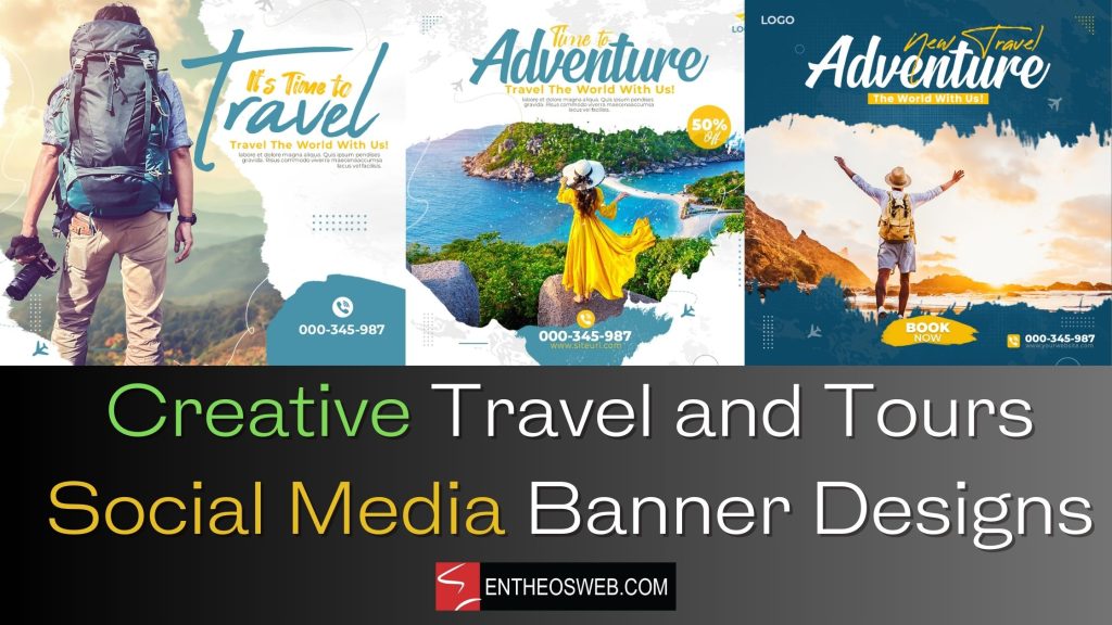 Creative Travel and Tours Social Media Banner Designs | EntheosWeb