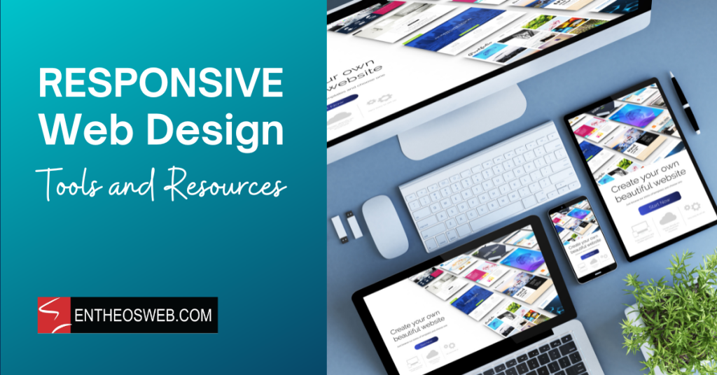 Responsive Web Design Tools and Resources | EntheosWeb
