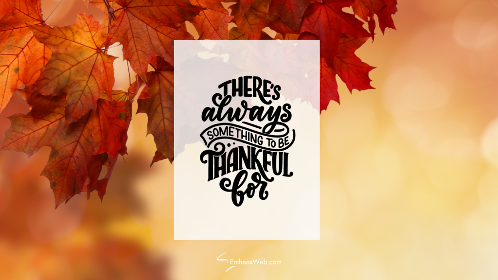 Thanksgiving Desktop Wallpaper Backgrounds & Screensavers | EntheosWeb
