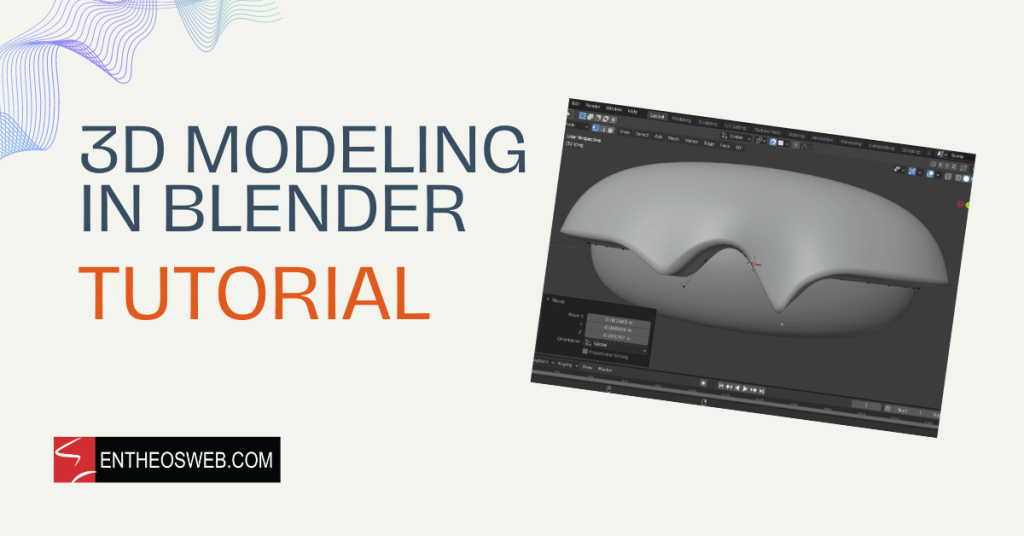 3D Modeling in Blender Tutorial | EntheosWeb