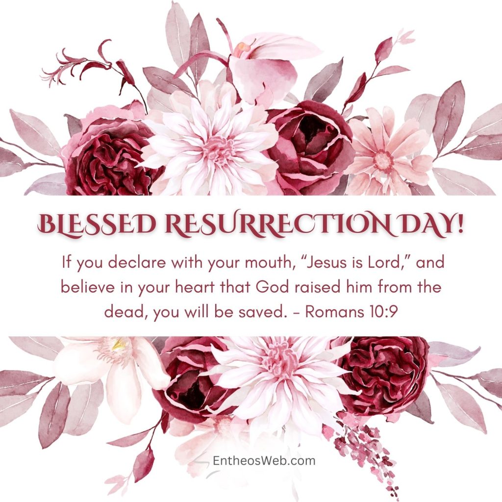 Blessed Resurrection Day Bible Verse Images | EntheosWeb