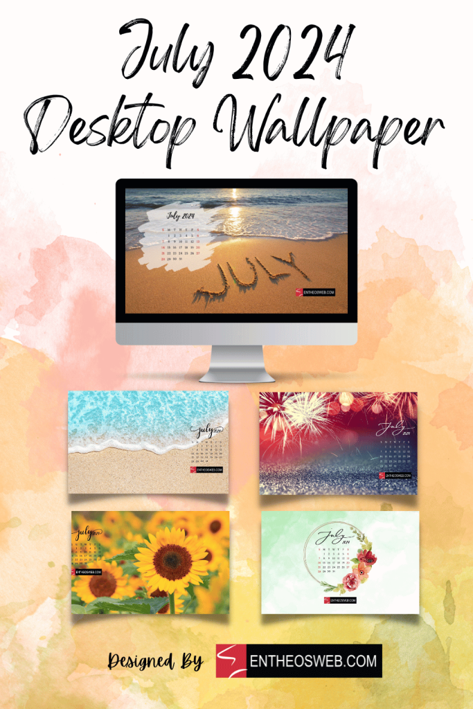 July 2024 Desktop Wallpaper Calendar | EntheosWeb