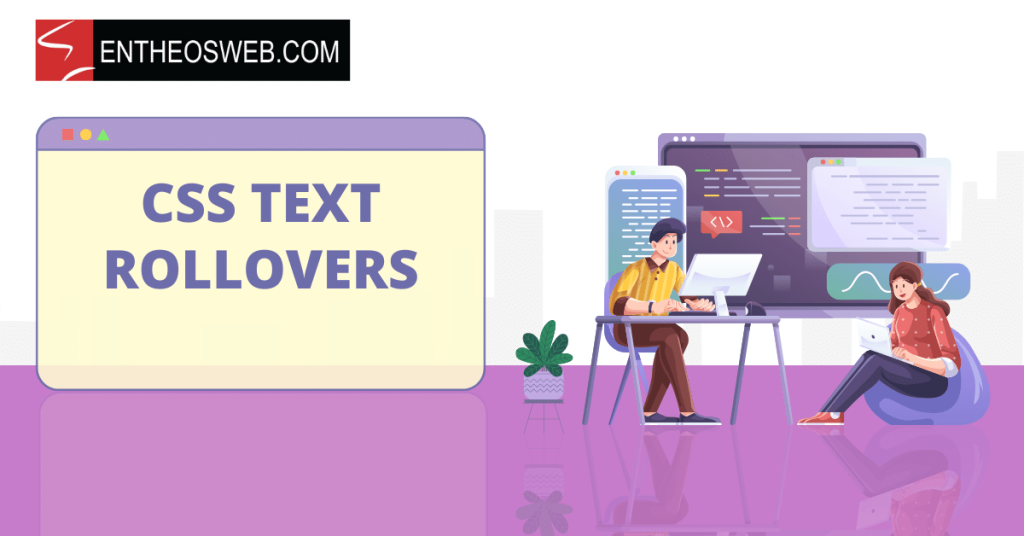 CSS Text Rollovers | EntheosWeb