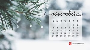 November 2024 Calendar Desktop Wallpaper Backgrounds | EntheosWeb