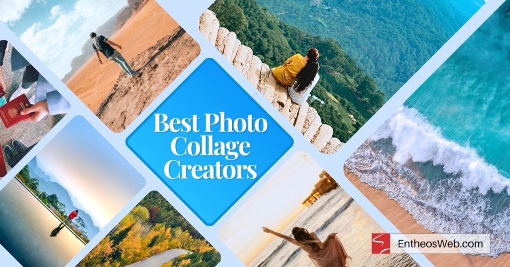 Best Photo Collage Creators | EntheosWeb