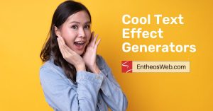 Cool Text Effect Generators | EntheosWeb