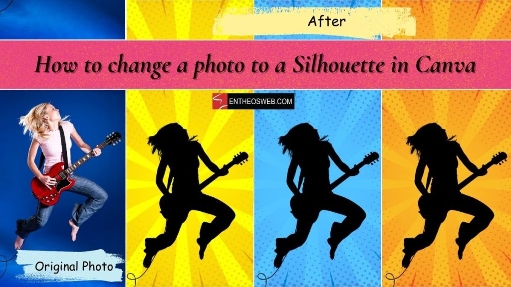 How to Change a Photo to a Silhouette in Canva | EntheosWeb