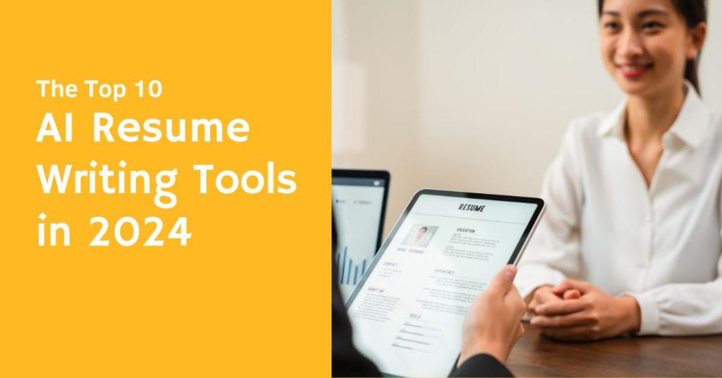 The Top 10 AI Resume Writing Tools in 2024 | EntheosWeb