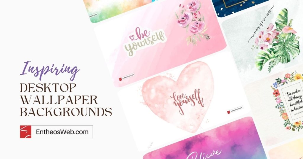Inspiring Desktop Wallpaper Backgrounds | EntheosWeb