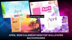 April 2025 Calendar Desktop Wallpaper Backgrounds | EntheosWeb