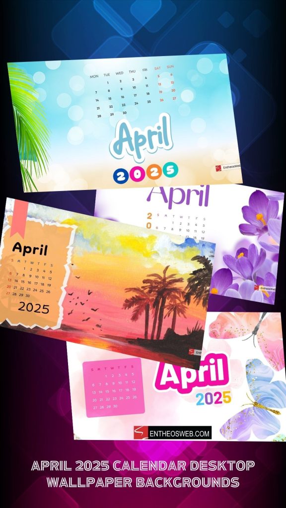 April 2025 Calendar Desktop Wallpaper and Screensavers | EntheosWeb