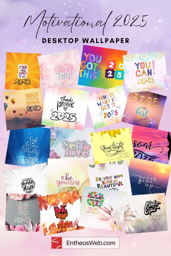 Motivational 2025 Desktop Wallpaper | EntheosWeb