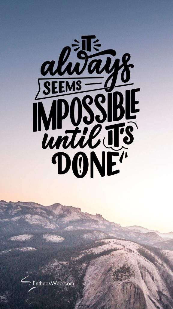 Motivational Phone Wallpaper Backgrounds | EntheosWeb