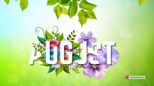 Free August Wallpapers | EntheosWeb