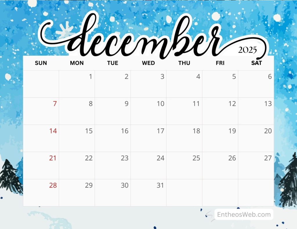 Winter December 2025 Printable Calendars | EntheosWeb