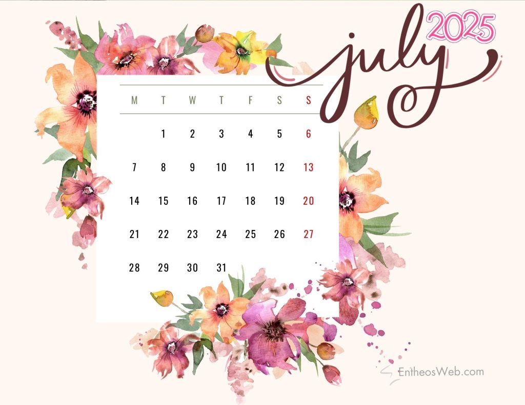July 2025 Calendars & Wallpapers | EntheosWeb