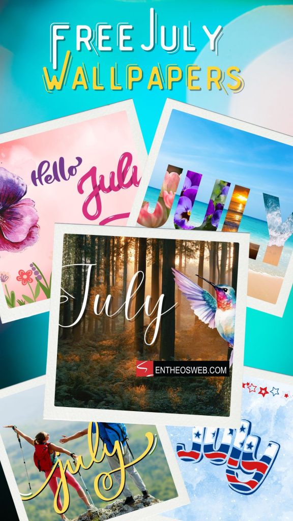 Free July Wallpapers | EntheosWeb