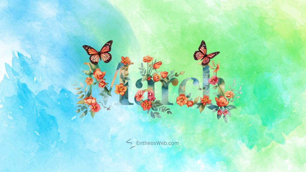 March Wallpaper Backgrounds | EntheosWeb