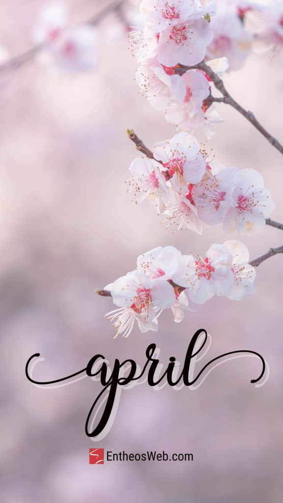 April Phone Wallpaper Backgrounds & Screensavers | EntheosWeb