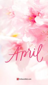 April Phone Wallpaper Backgrounds & Screensavers | EntheosWeb
