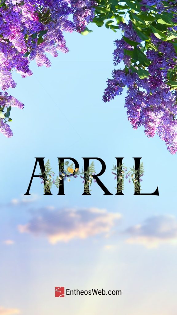 April Phone Wallpaper Backgrounds & Screensavers | EntheosWeb