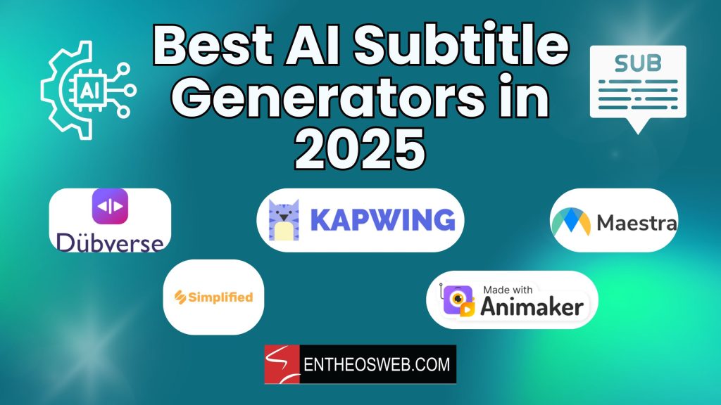Best AI Subtitle Generators in 2025 | EntheosWeb