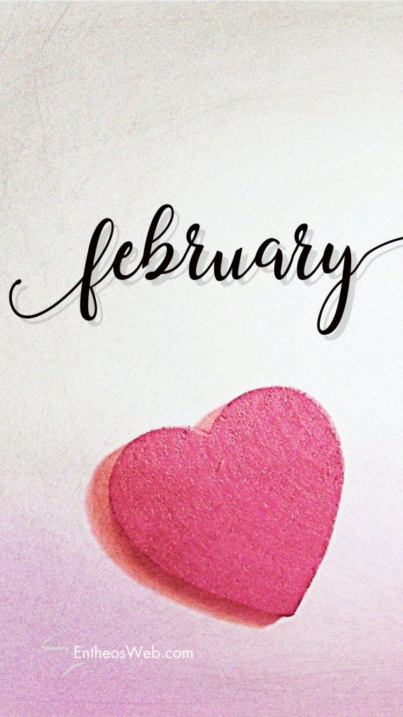 February Phone Wallpaper Backgrounds | EntheosWeb