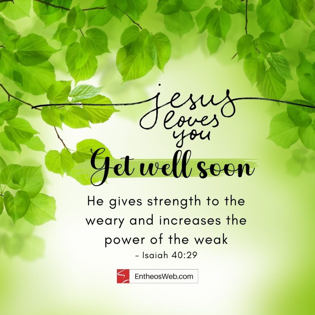 Christian ‘Get Well Soon’ Images with Bible Verses | EntheosWeb