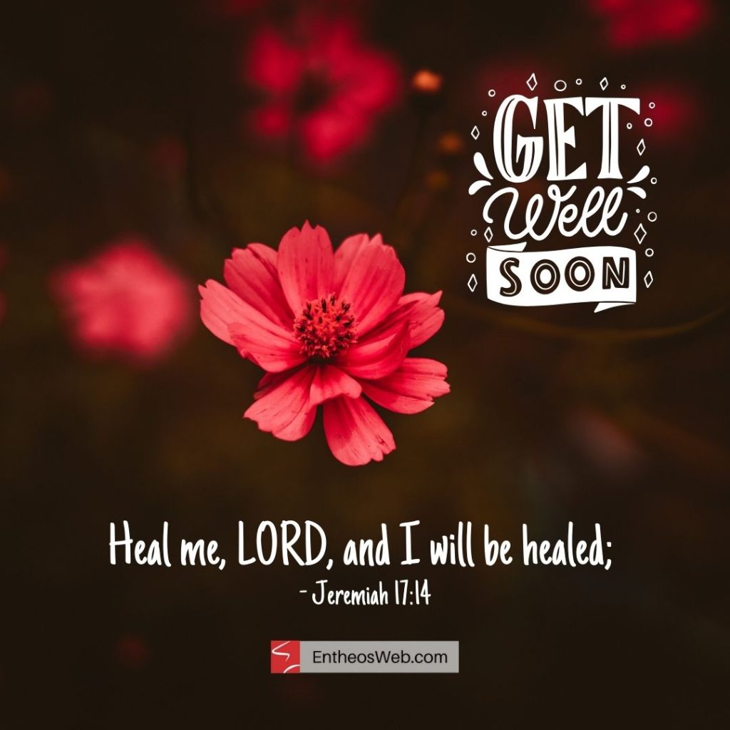 Christian ‘Get Well Soon’ Images with Bible Verses | EntheosWeb