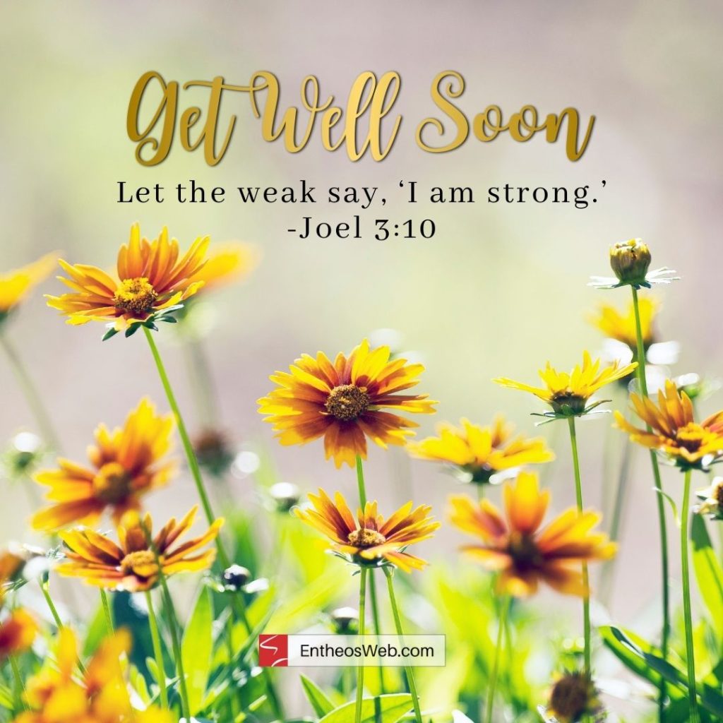Christian ‘Get Well Soon’ Images with Bible Verses | EntheosWeb