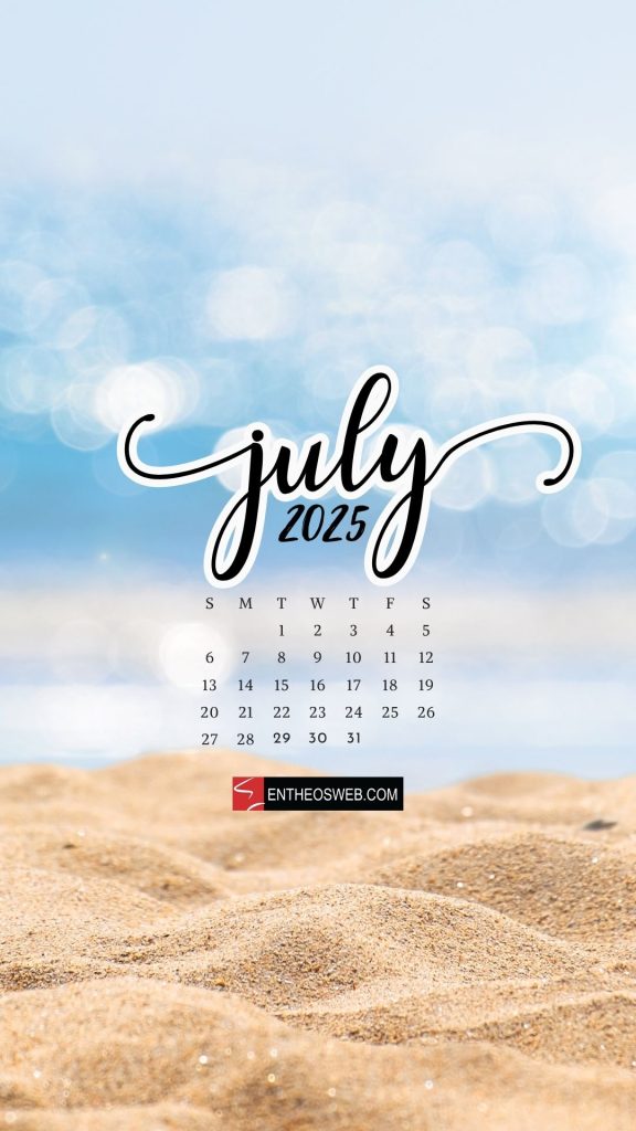 July 2025 Calendar Phone Wallpapers | EntheosWeb