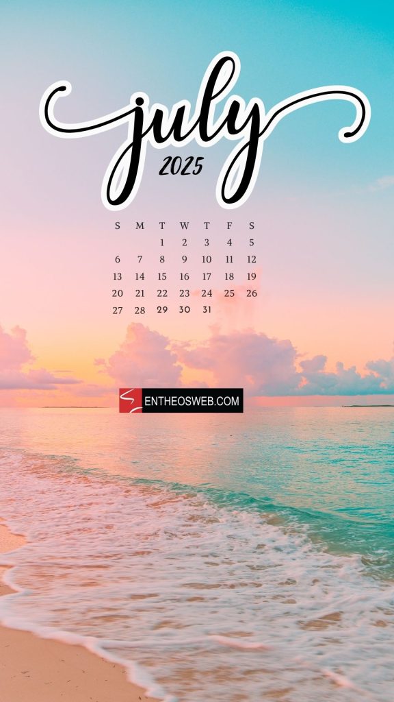 July 2025 Calendar Phone Wallpapers | EntheosWeb