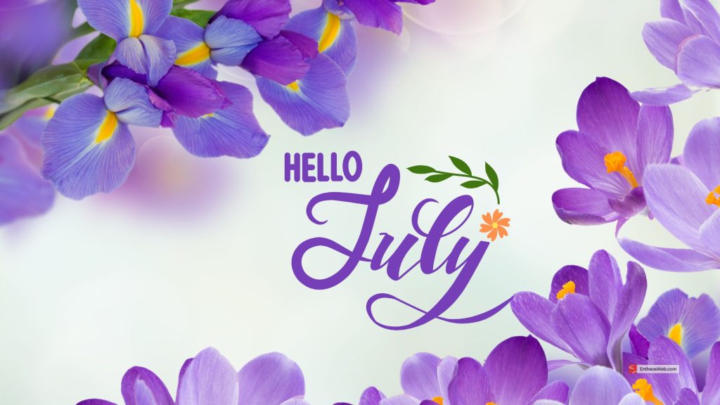 July Wallpapers | EntheosWeb