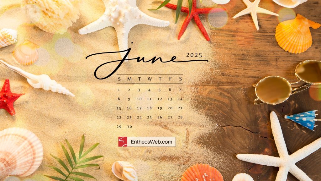 June 2025 Desktop Wallpaper Backgrounds & Screensavers | EntheosWeb
