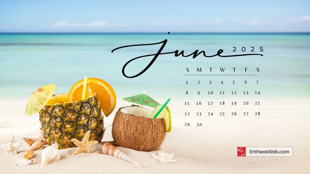 June 2025 Desktop Wallpaper Backgrounds & Screensavers | EntheosWeb