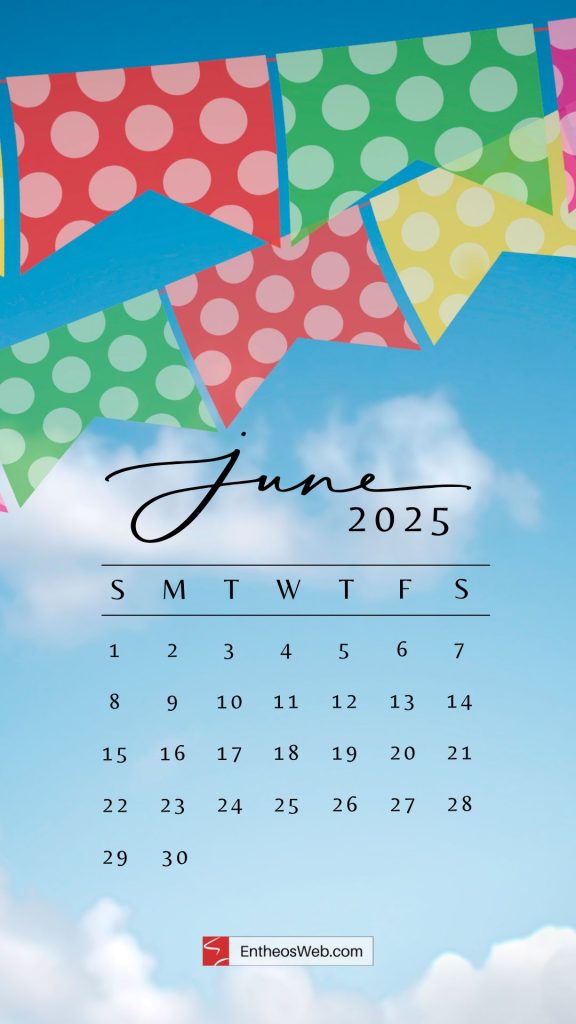 June 2025 Phone Wallpaper & Lockscreen Backgrounds | EntheosWeb