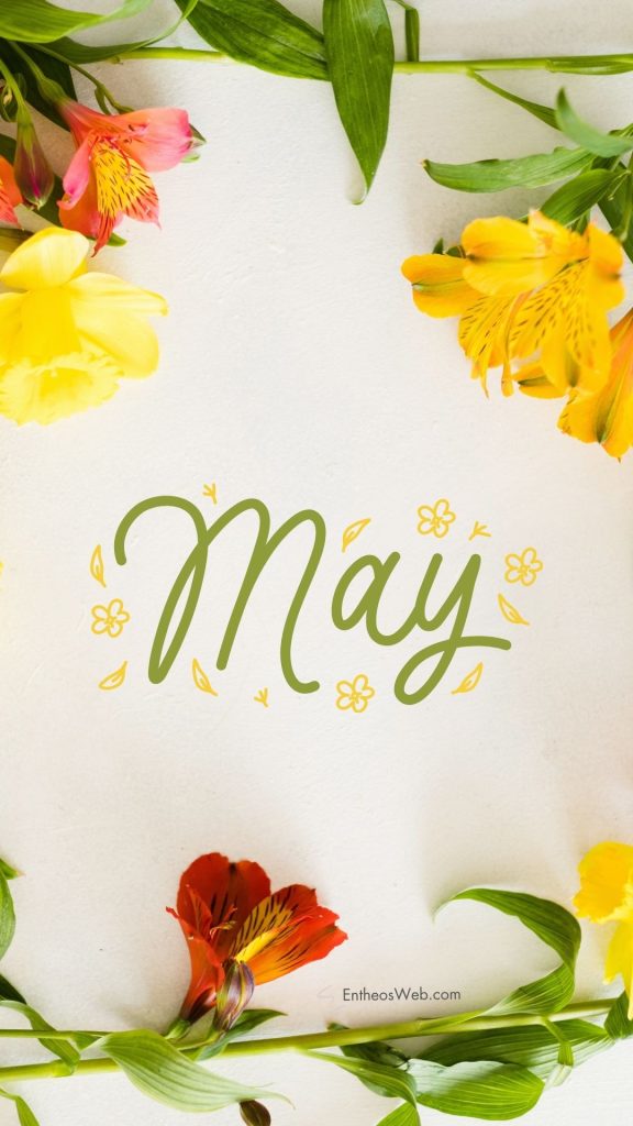 May Wallpaper for Phone | EntheosWeb