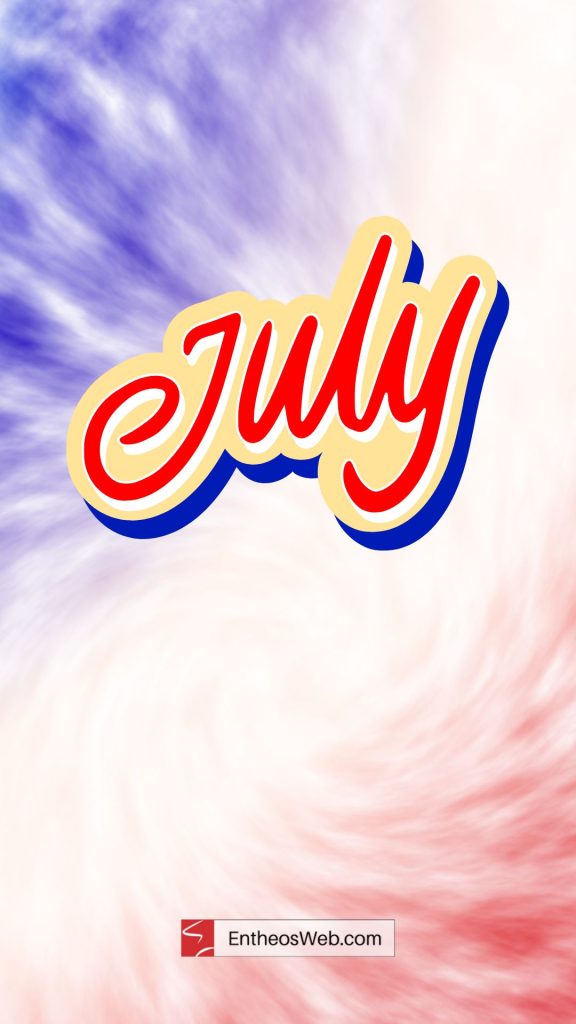 July Phone Wallpaper | EntheosWeb