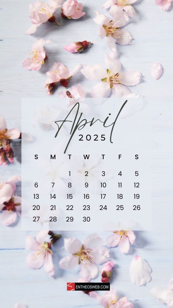 Free April 2025 Calendars and Wallpapers | EntheosWeb