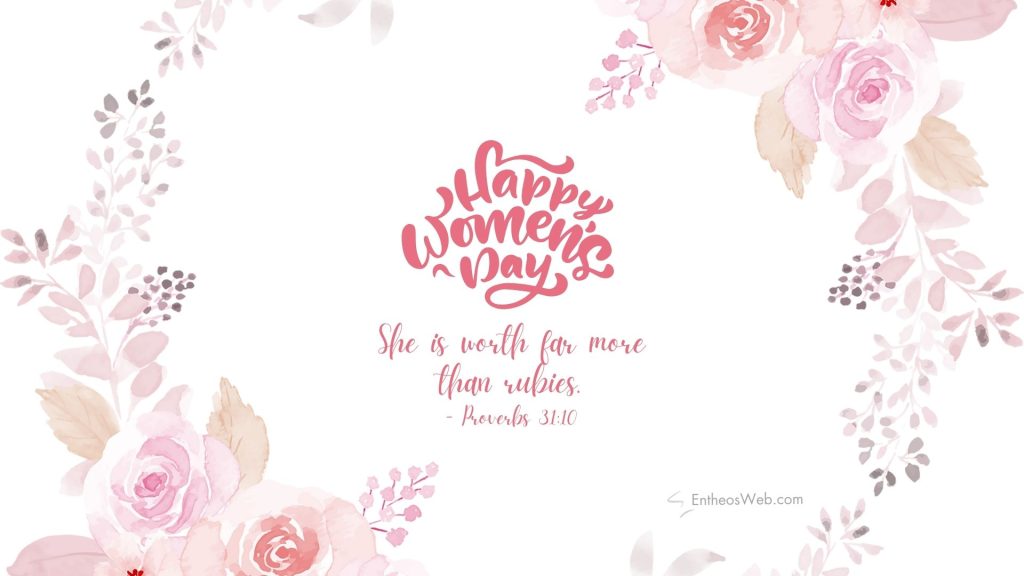 Christian Women’s day Desktop Wallpaper with Bible Verses | EntheosWeb