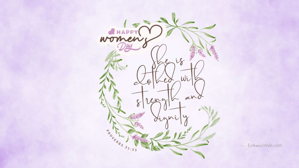 Christian Women’s day Desktop Wallpaper with Bible Verses | EntheosWeb